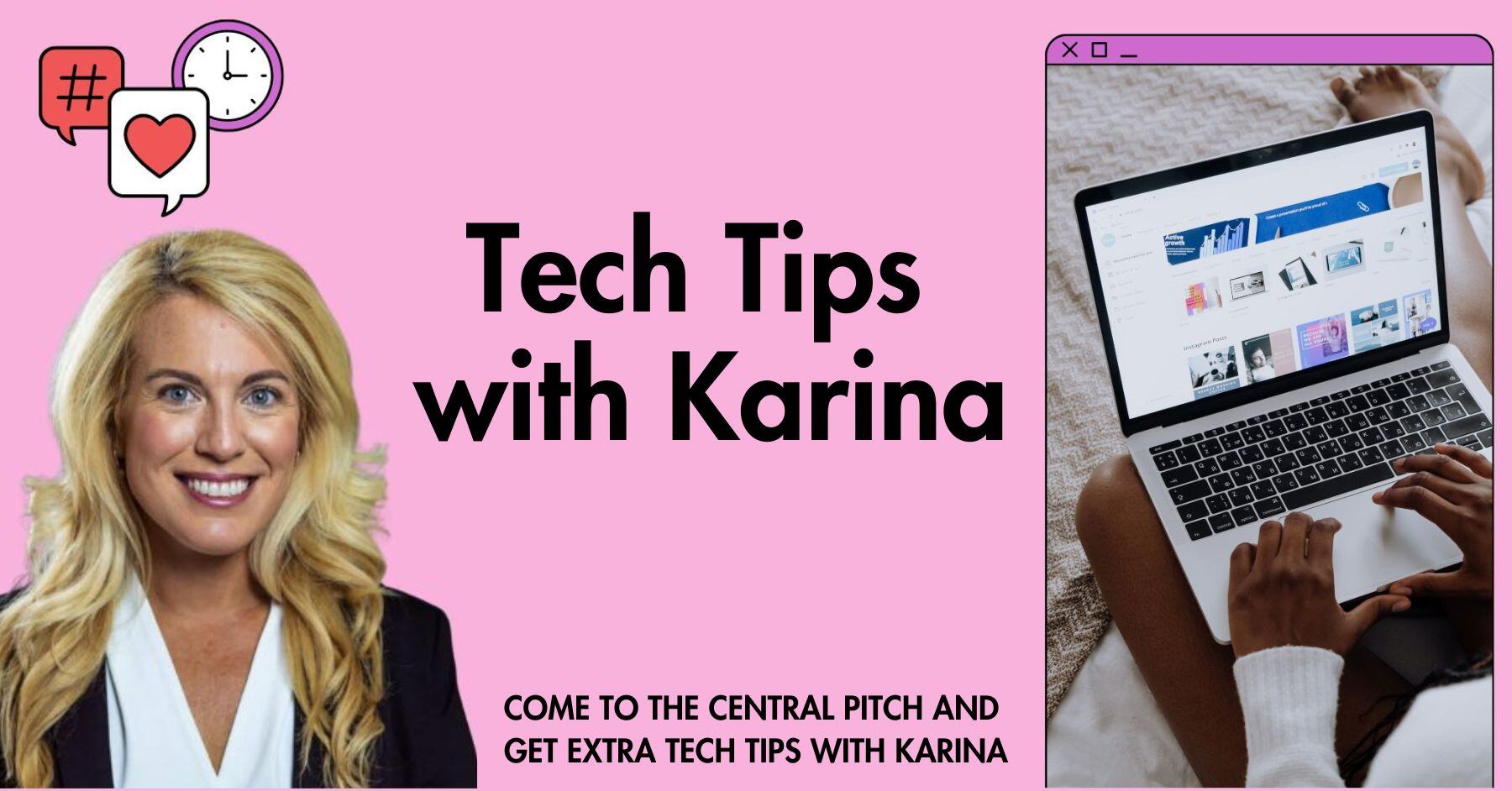 Tech Tips with Karina at the Central Pitch Sessions